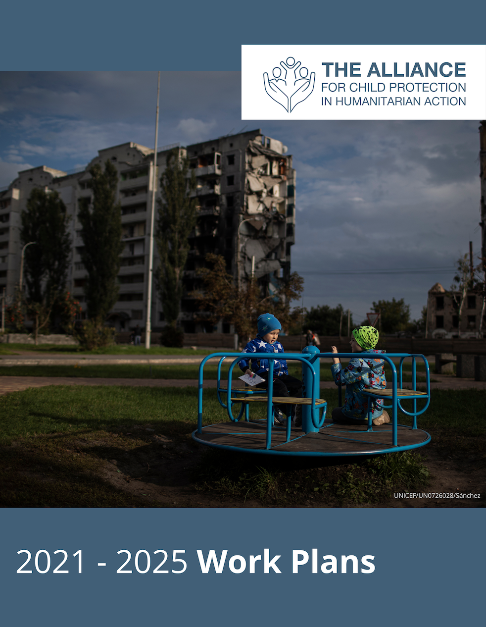 2021- 2025 Work Plans | The Alliance for Child Protection in ...