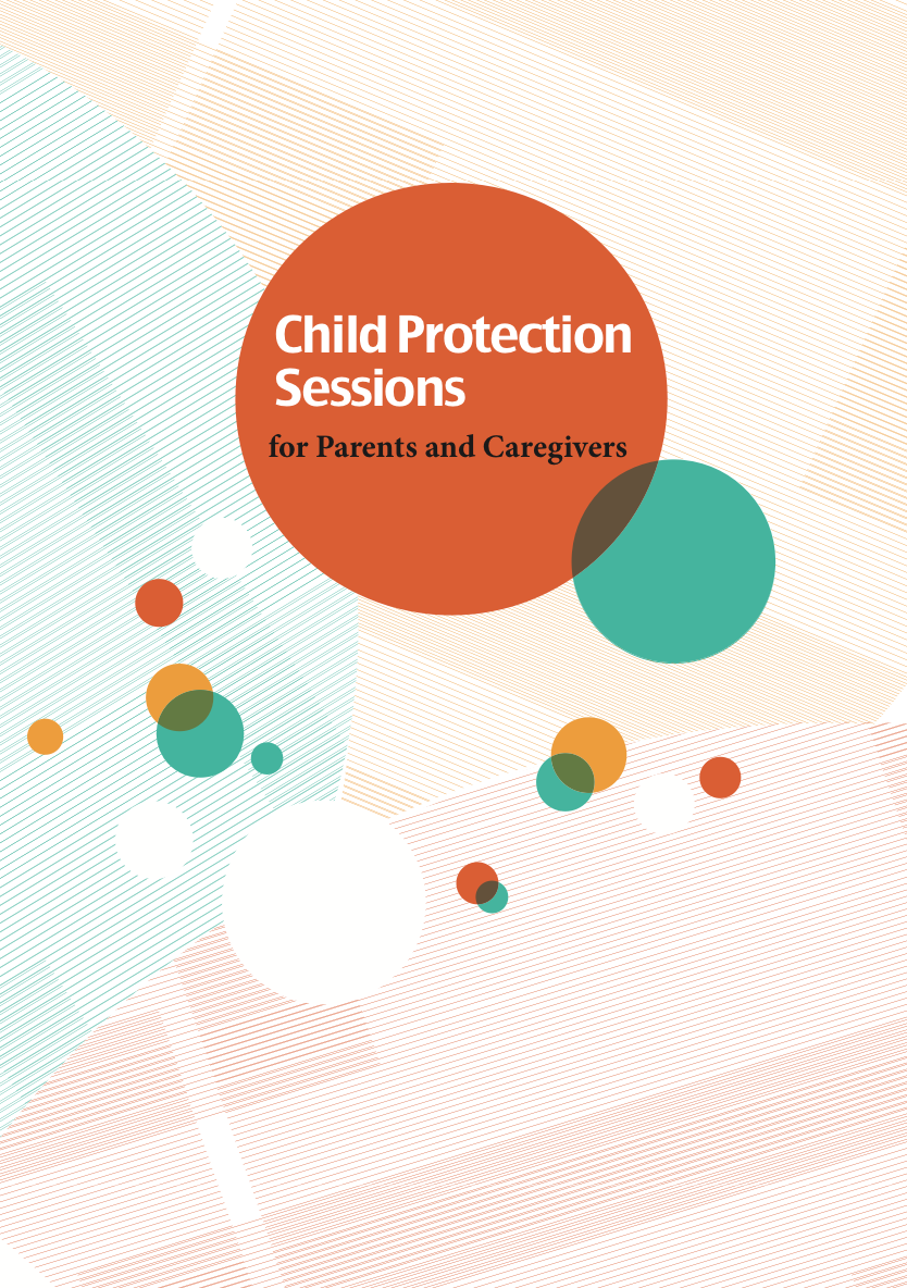 Child Protection Sessions for Caregivers and Parents: Training Toolkit ...