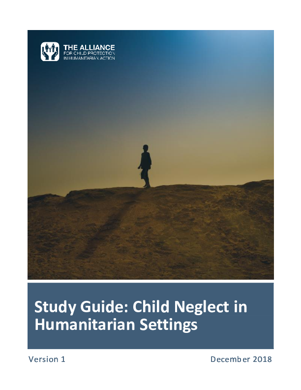 Study Guide: Child neglect in humanitarian settings | Alliance CPHA