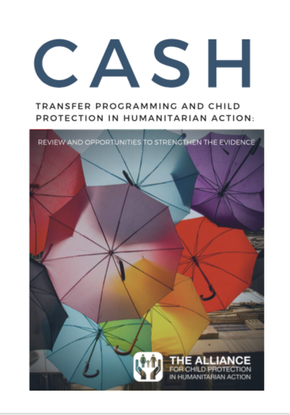 Cash Transfer Programming and Child Protection in Humanitarian Action ...