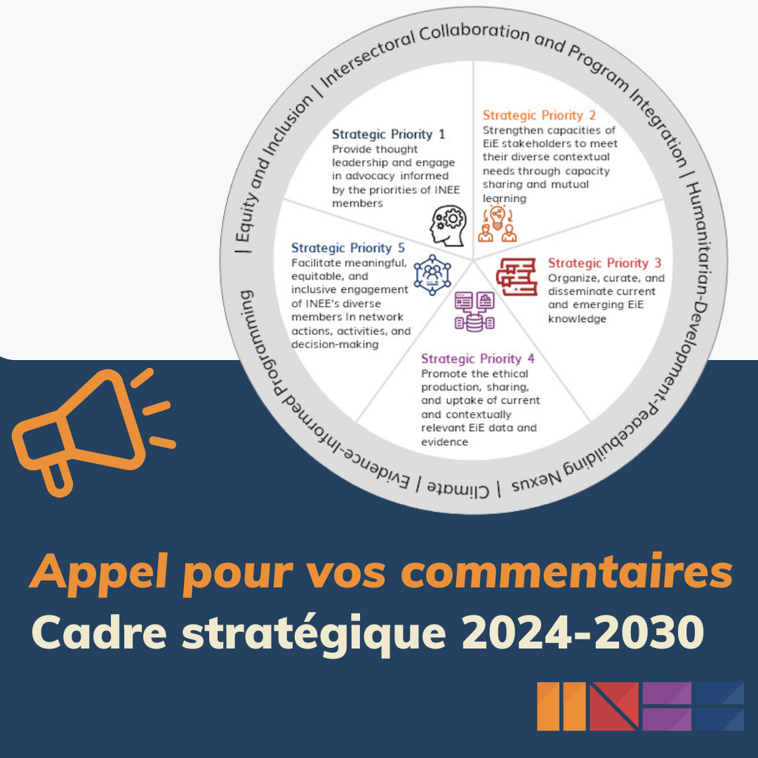 Opportunité de contribuer au nouveau cadre stratégique de l'INEE ...