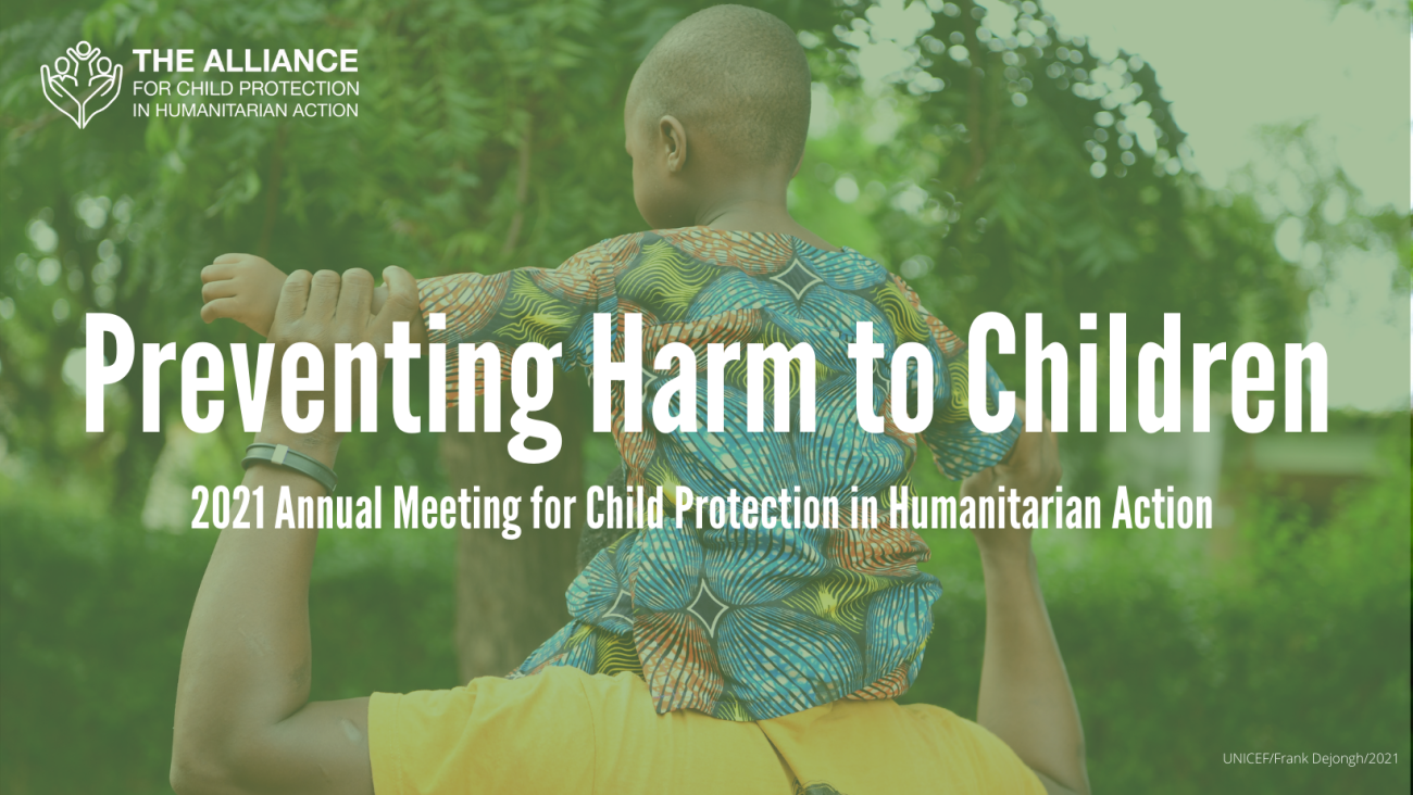 The 2021 Annual Meeting for Child Protection in Humanitarian Action ...